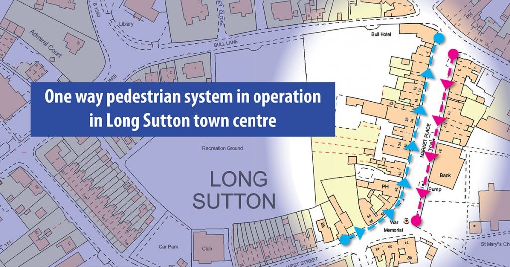 Pedestrian one-way systems for Spalding, Long Sutton and Holbeach ...